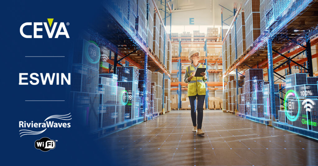 סיוה סיפקה לחברת השבבים הסינית ESWIN טכנולוגיית Wi-Fi 6 ליישומי בית חכם, תחבורה חכמה ומוצרי IoT ...